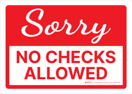 Sorry No Checks Allowed Landscape - Wall Sign