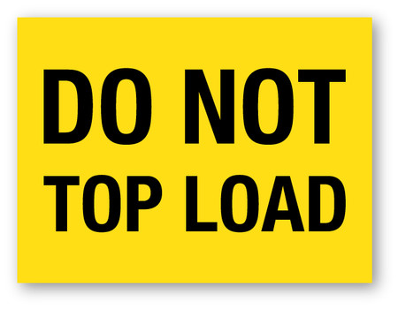 Do Not Top Load Yellow - Shipping Label