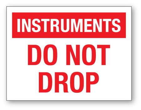 Instruments: Do Not Drop - Shipping Label