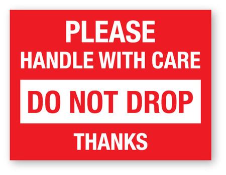 Please Handle With Care Do Not Drop Thanks Red - Shipping Label