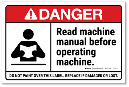 Danger: ANSI Read Machine Manual Before Operating Machine - Label