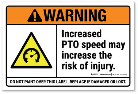 Warning: ANSI Increased PTO Speed May Increase the Risk of Injury - Label