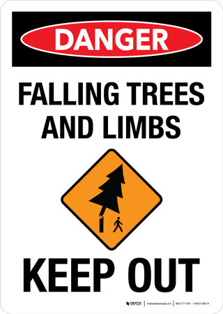 Danger: Falling Trees And Limbs Keep Out with Icon Portrait - Wall Sign