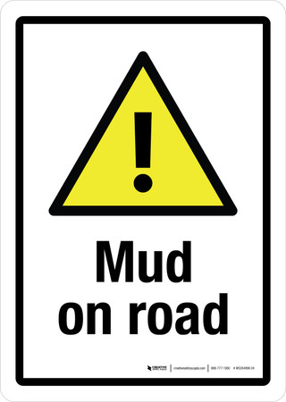 Mud On Road with Hazard Icon Portrait - Wall Sign