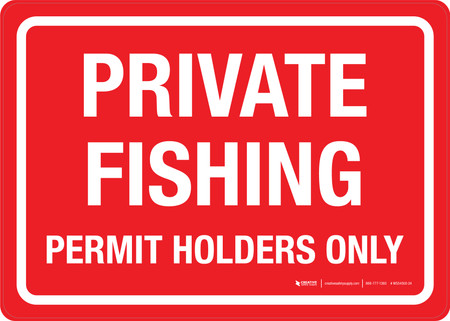 Private Fishing Permit Holders Only Landscape - Wall Sign