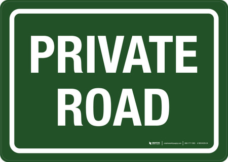 Private Road Green Landscape - Wall Sign
