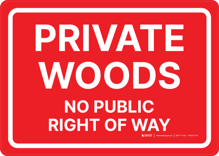 Private Woods No Public Right Of Way Portrait - Wall Sign | Creative ...