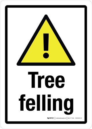 Tree Felling with Hazard Icon Portrait - Wall Sign