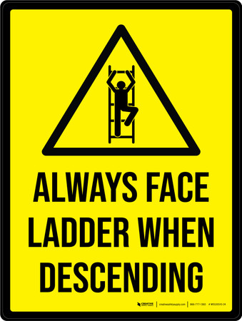 Always Face Ladder When Descending with Hazard Triangle Portrait - Wall ...