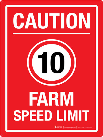 Caution: Farm Speed Limit 10 Portrait - Wall Sign