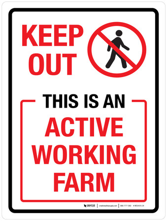 Keep Out: This Is An Active Working Farm Portrait - Wall Sign