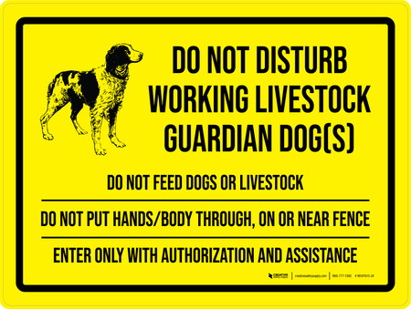 Do Not Disturb Working Livestock Guardian Dog(s) Landscape - Wall Sign ...