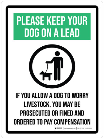 Please Keep Your Dog On A Lead - If You Allow A Dog To Worry Livestock ...