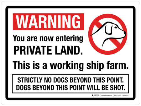 Warning: You Are Now Entering Private Land Working Ship Farm Strictly ...