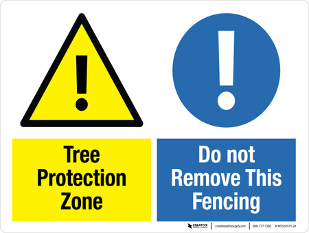 Tree Protection Zone Do Not Remove This Fencing Landscape - Wall Sign