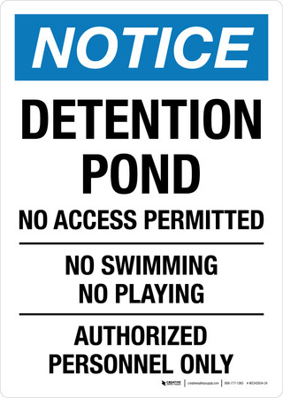 Notice: Detention Pond Portrait - Wall Sign | Creative Safety Supply