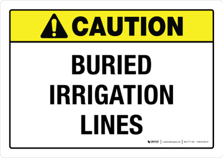 Caution: ANSI Buried Irrigation Lines Landscape - Wall Sign