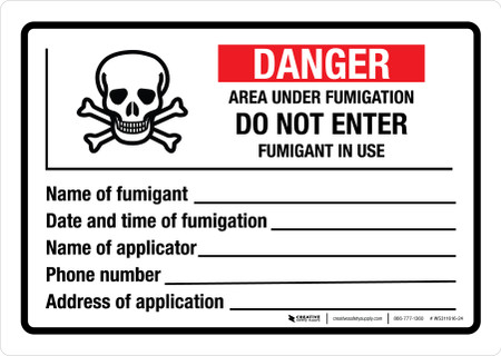 Danger: Area Under Fumigation Do Not Enter Fumigant In Use Landscape ...