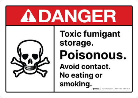 Danger: ANSI Toxic Fumigant Storage Poisonous Avoid Contact Landscape ...