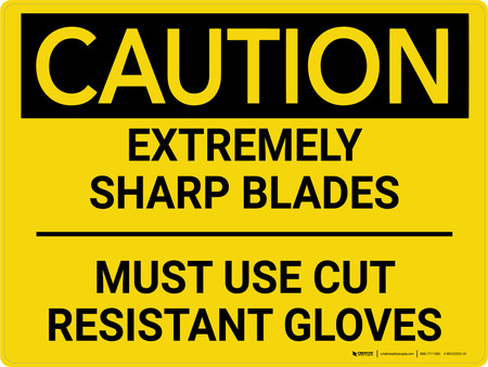 Caution: Extremely Sharp Blades Must Use Cut Resistant Gloves Landscape ...