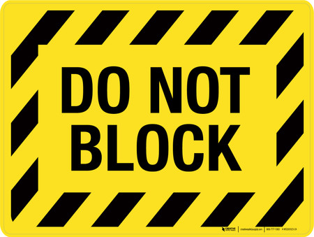 Do Not Block Hazard Lines Landscape - Wall Sign