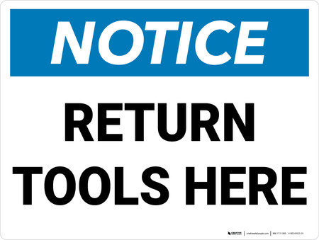 Notice: Return Tools Here Landscape - Wall Sign