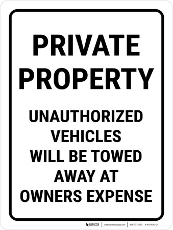 Private Property: Unauthorized Vehicles Will Be Towed Away Portrait ...