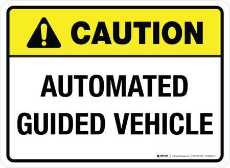 Caution: Automated Guided Vehicle Rectangle - Floor Sign
