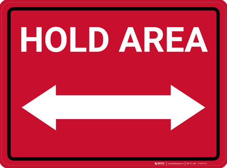 Hold Area Red with Arrows Rectangular - Floor Sign
