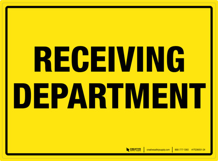 Receiving Department Yellow Rectangular - Floor Sign