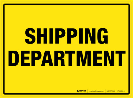 Shipping Department Yellow Rectangular - Floor Sign