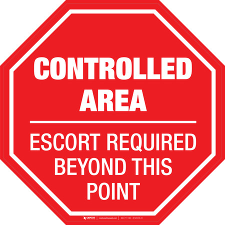 Controlled Area Escort Required Stop Sign - Floor Sign
