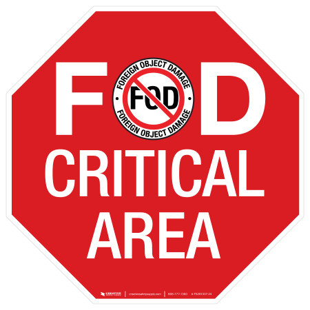 FOD Critical Area Red Stop Sign - Floor Sign