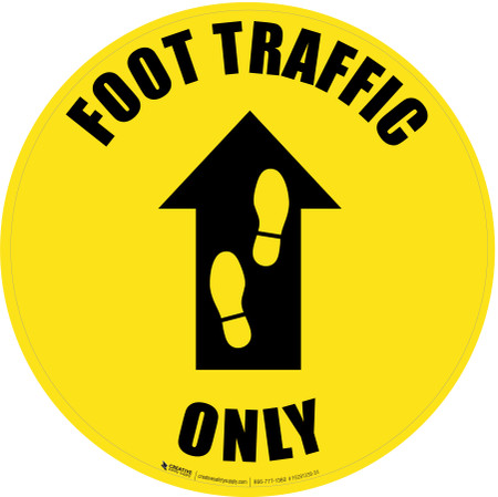Foot Traffic Only Arrow Up Icon Yellow Circular - Floor Sign