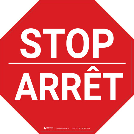 STOP/ARRÊT French Bilingual Stop Sign - Floor Sign