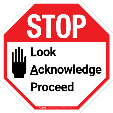 STOP: Look Acknowledge Proceed with Icon Stop Sign - Floor Sign