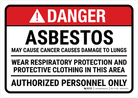 Danger: ANSI Asbestos May Cause Damage To Lungs Wear Respiratory ...