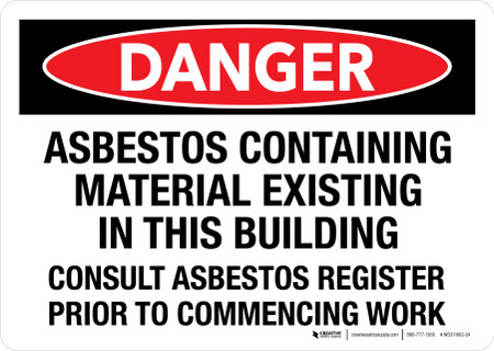 Danger: Asbestos Containing Material Existing In This Building Consult ...