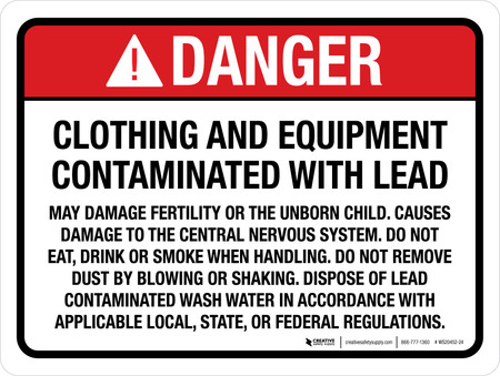 Danger: ANSI Clothing And Equipment Contaminated With Lead May Damage ...