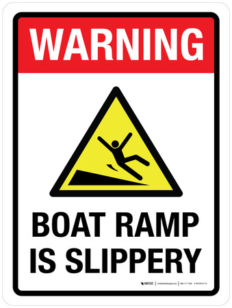 Warning: Boat Ramp Is Slippery Portrait - Wall Sign