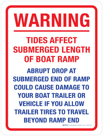 Warning: Tides Affect Submerged Length Of Boat Ramp Portrait - Wall ...