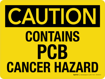 Caution: Contains PCB Cancer Hazard Landscape - Wall Sign