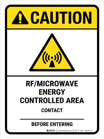 Caution: ANSI RF Microwave Energy Controlled Area (Contact _ Before ...