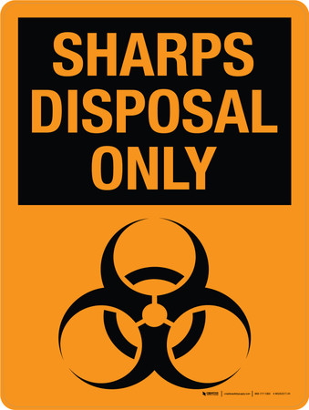 Sharps Disposal Only Orange Portrait - Wall Sign