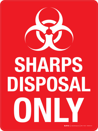 Sharps Disposal Only with Biohazard Icon Red Portrait - Wall Sign