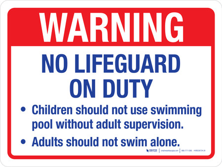 Warning: No Lifeguard On Duty - Children Should Not Use Swimming Pool ...