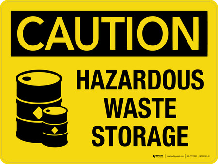 Caution: Hazardous Waste Storage Landscape - Wall Sign