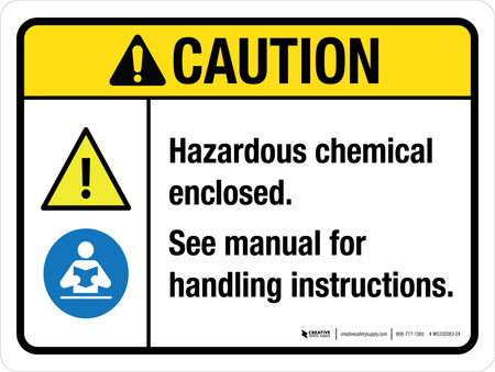 Caution: Hazardous Chemical Enclosed See Manual Handling Instructions ...