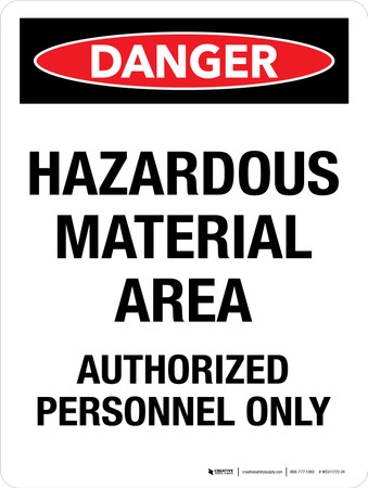 Danger: Hazardous Material Area Authorized Personnel Only Portrait ...