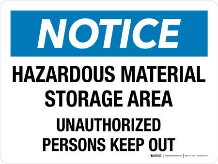 Notice: Hazardous Material Storage Area Unauthorized Persons Keep Out ...